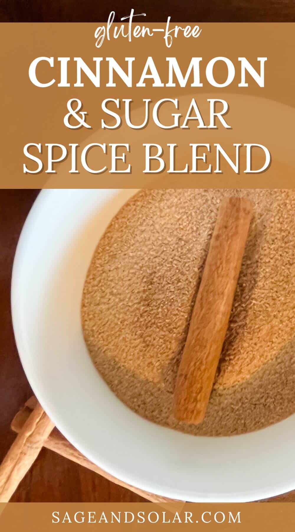 Cinnamon Sugar Recipe (Gluten-Free) - Sage & Solar
